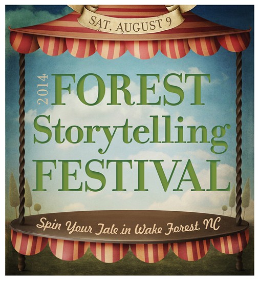 the Forest Storytelling Festival in Wake Forest, Saturday, August 9 ...